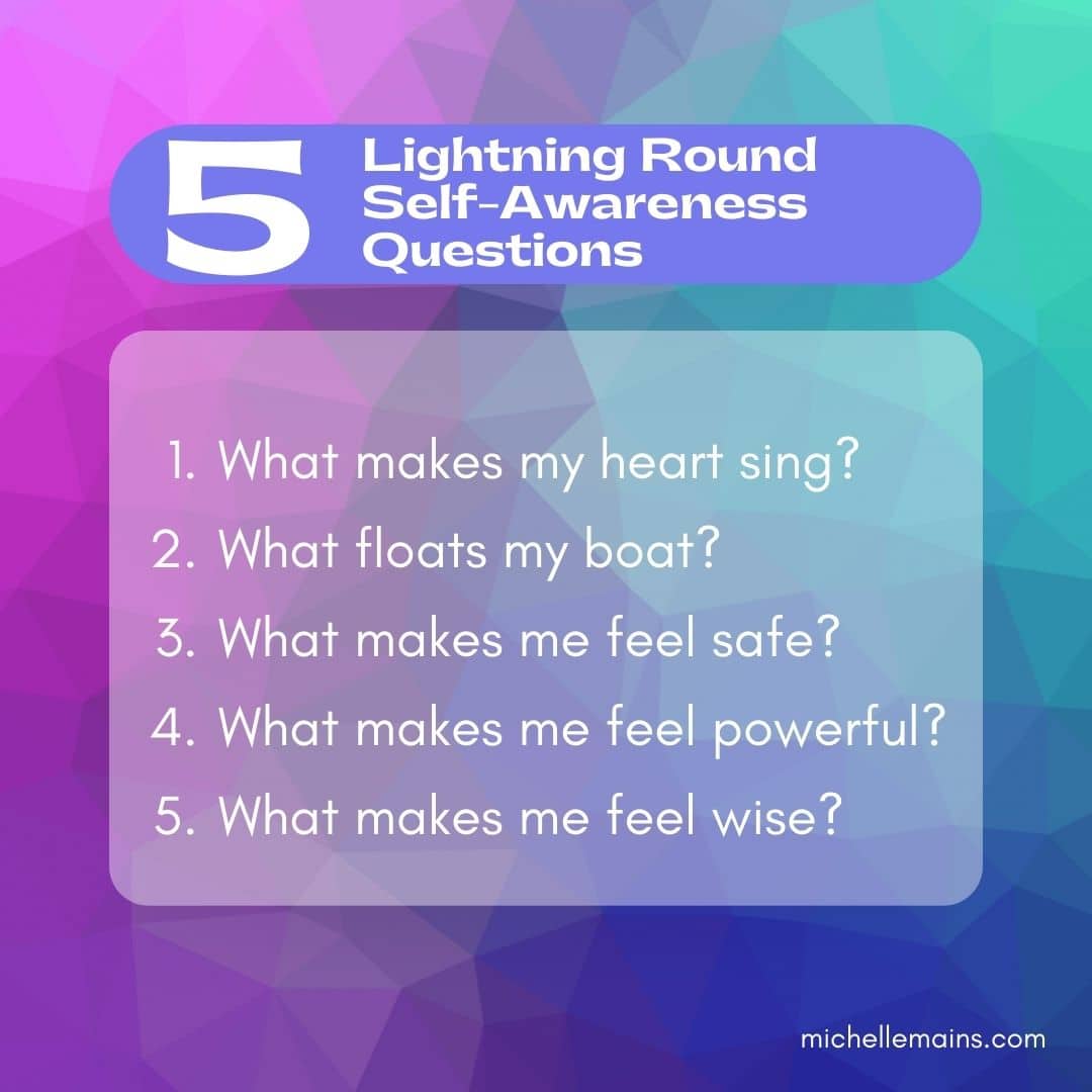 5 Lightning Round Self-Awareness Questions