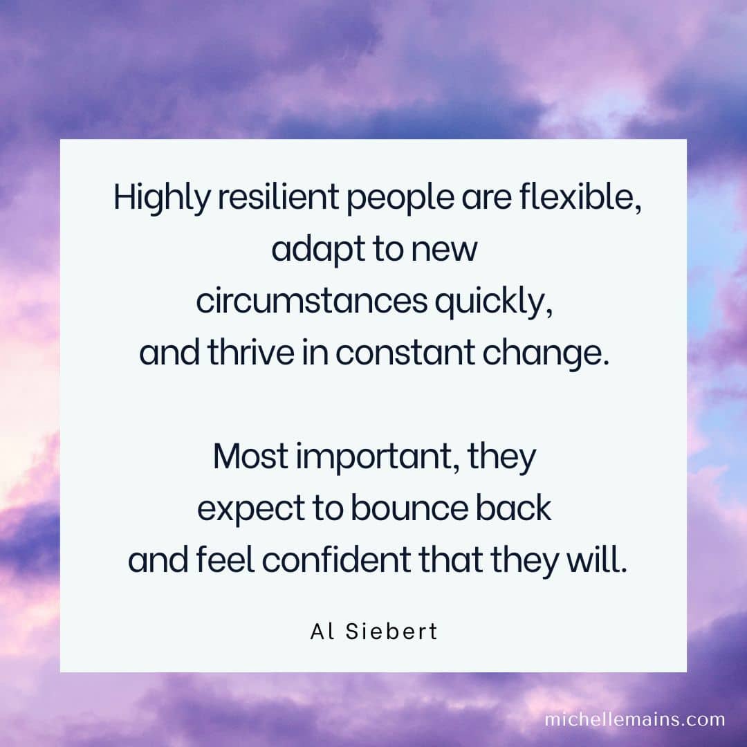Al Siebert – Resilient People are Flexible Inspo Quote | Soul Boss