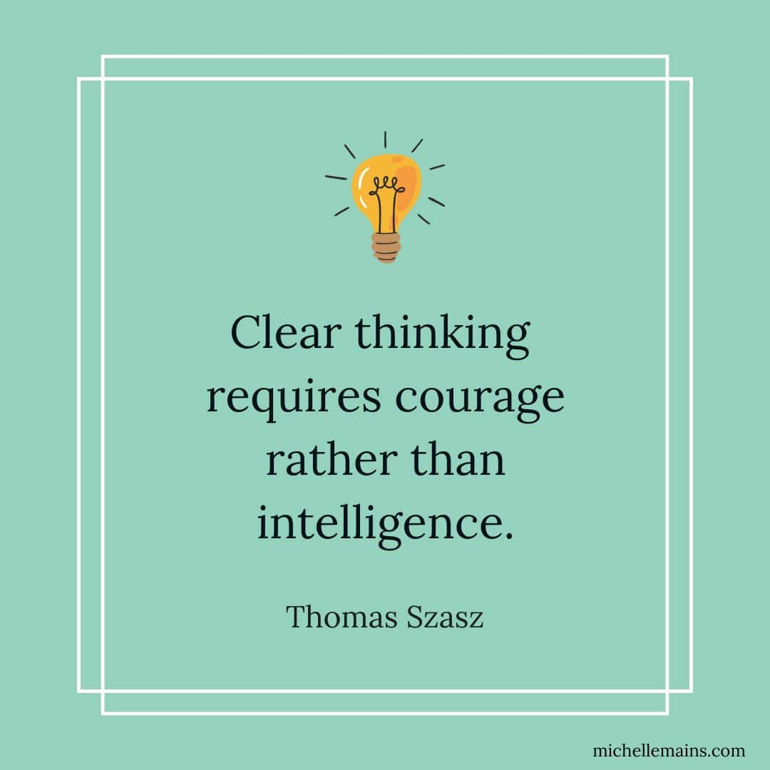 Clear Thinking Requires Courage Inspo Post | Soul Boss